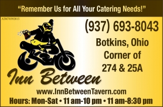 Remember Us for All Your Catering Needs, Inn Between, Botkins, OH